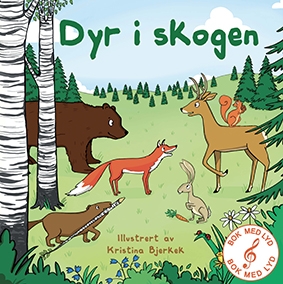 Dyr i skogen - Bok med lyd | Fortellerforlaget