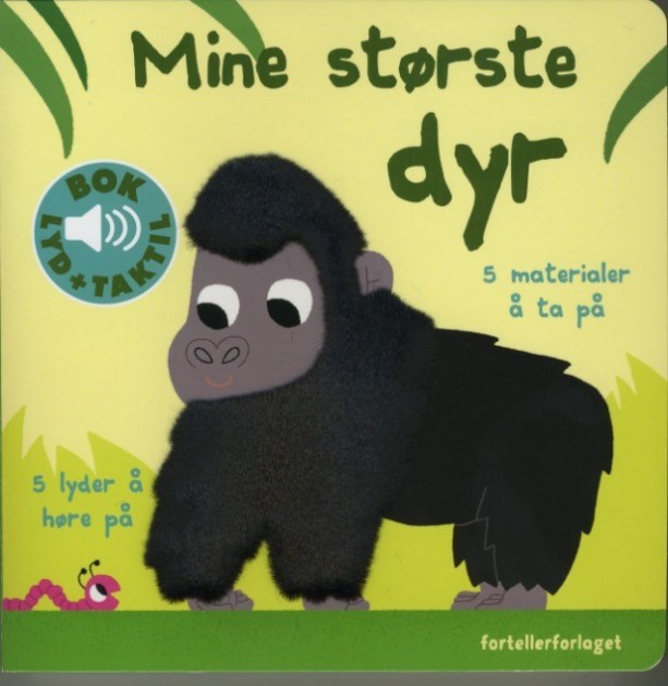 Mine største dyr - Taktil bok med lyd | Fortellerforlaget